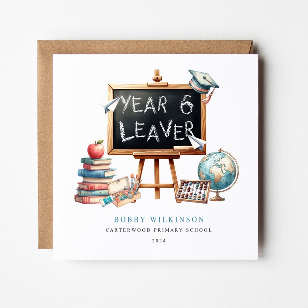 Year 6 Leaver Card, Personalised School Leaver, Graduating From Primary ...
