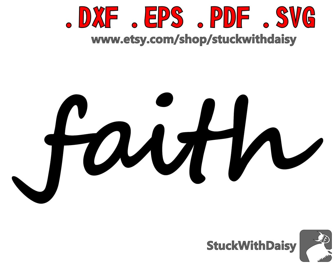 Faith Script Digital Download Vector Cricut Cameo Portrait Dxf Eps Pdf ...
