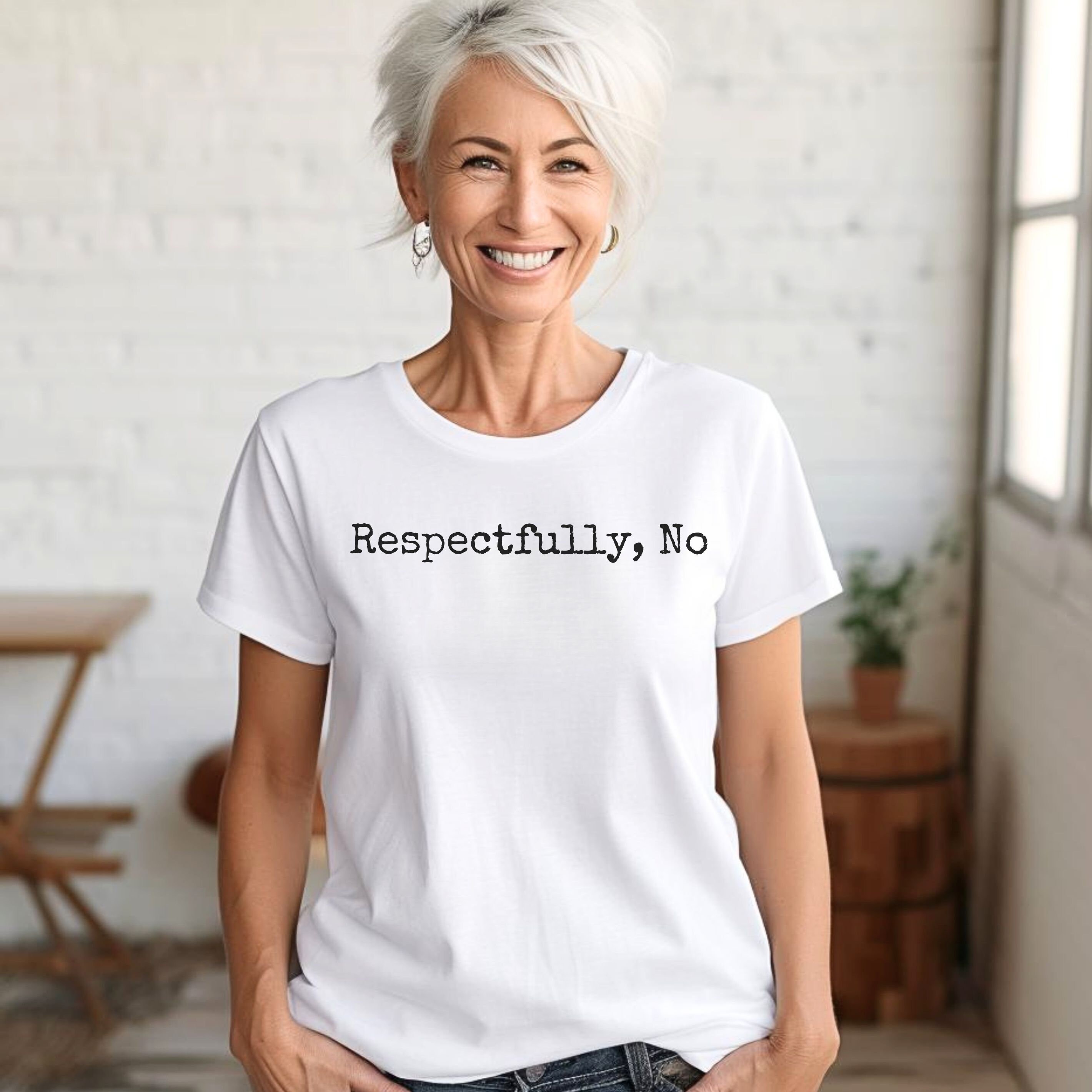 Empowering Tee:'respectfully, No'.assertive Statement Shirt.self ...