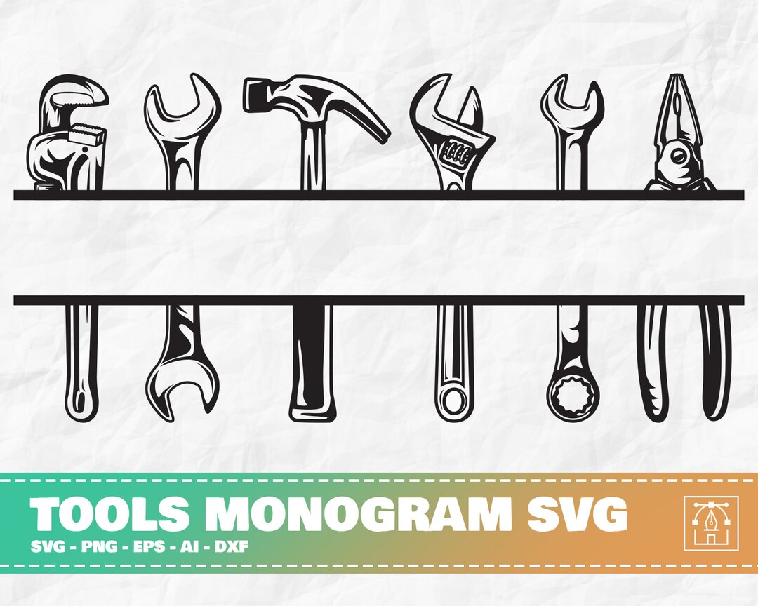 Tools Monogram SVG, Tools Svg, Carpenter Svg, Plumber Svg, Mechanic Svg ...