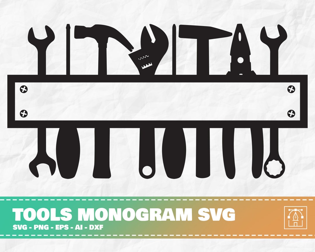 Tools Monogram SVG, Tool Box Svg, Tools Frame Svg, Mechanic Monogram ...