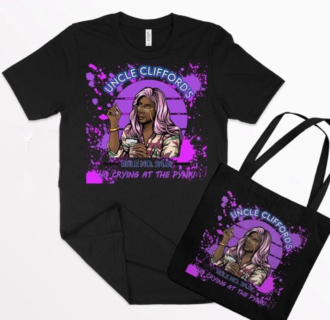 Uncle Clifford Rule 24.5, No Crying at the Pynk Tote & T-shirt - Etsy