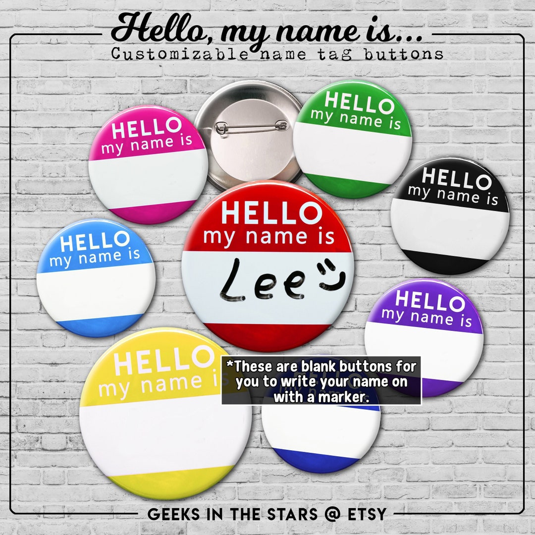Reusable Name Tag Buttons: Hello My Name Is. Blank DIY Pins (2.25" and ...