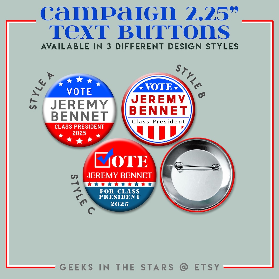 Custom Campaign Pinback Buttons: School Election, Political Swag - 2.25 ...