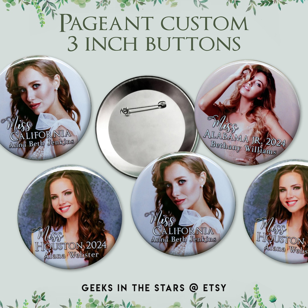 Custom Beauty Pageant Button Pins | 3 Inches | Personalized Miss Queen ...