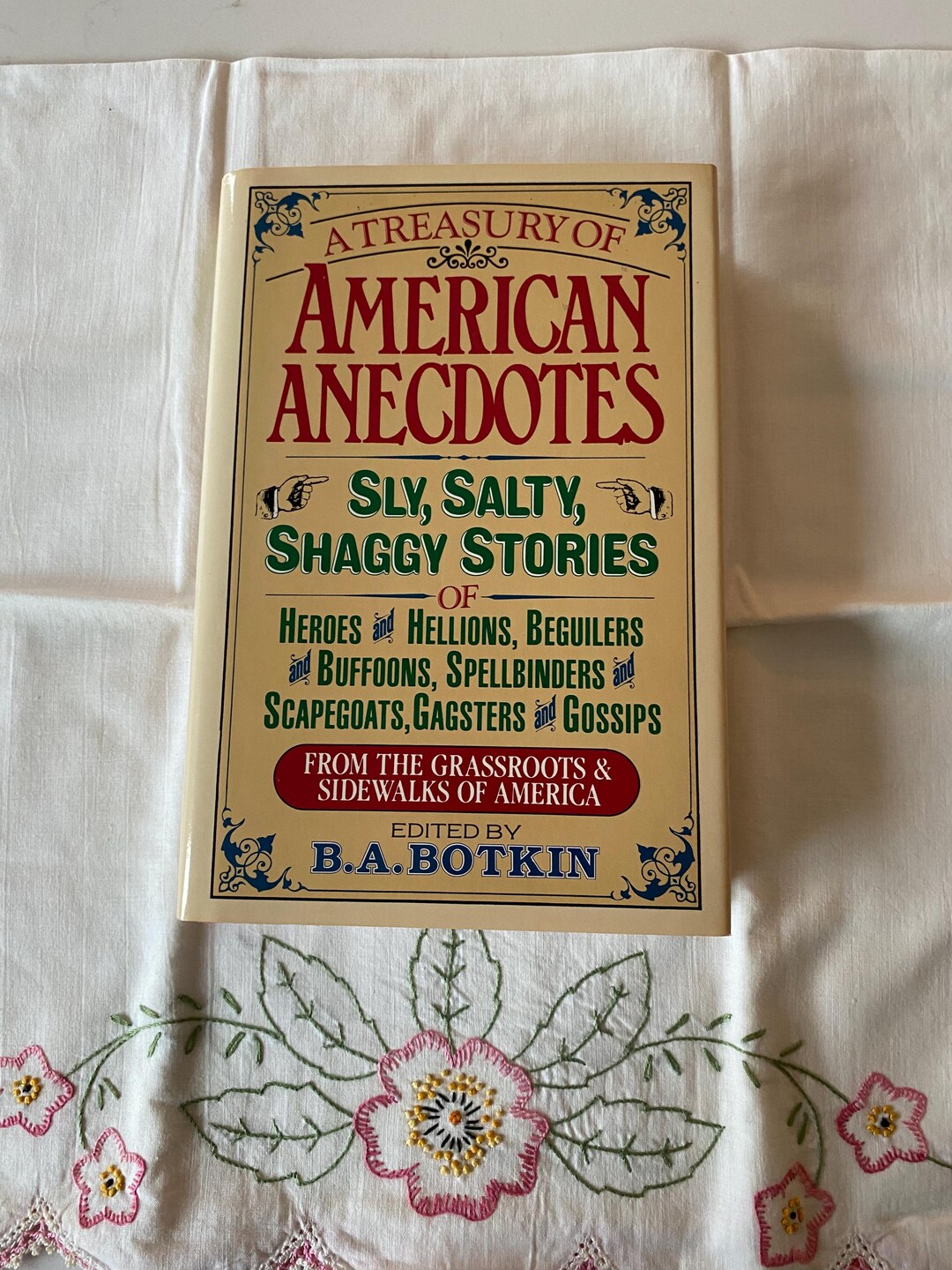 A Treasury of American Anecdotes, Edited by B.A. Botkin; Vintage Hard ...