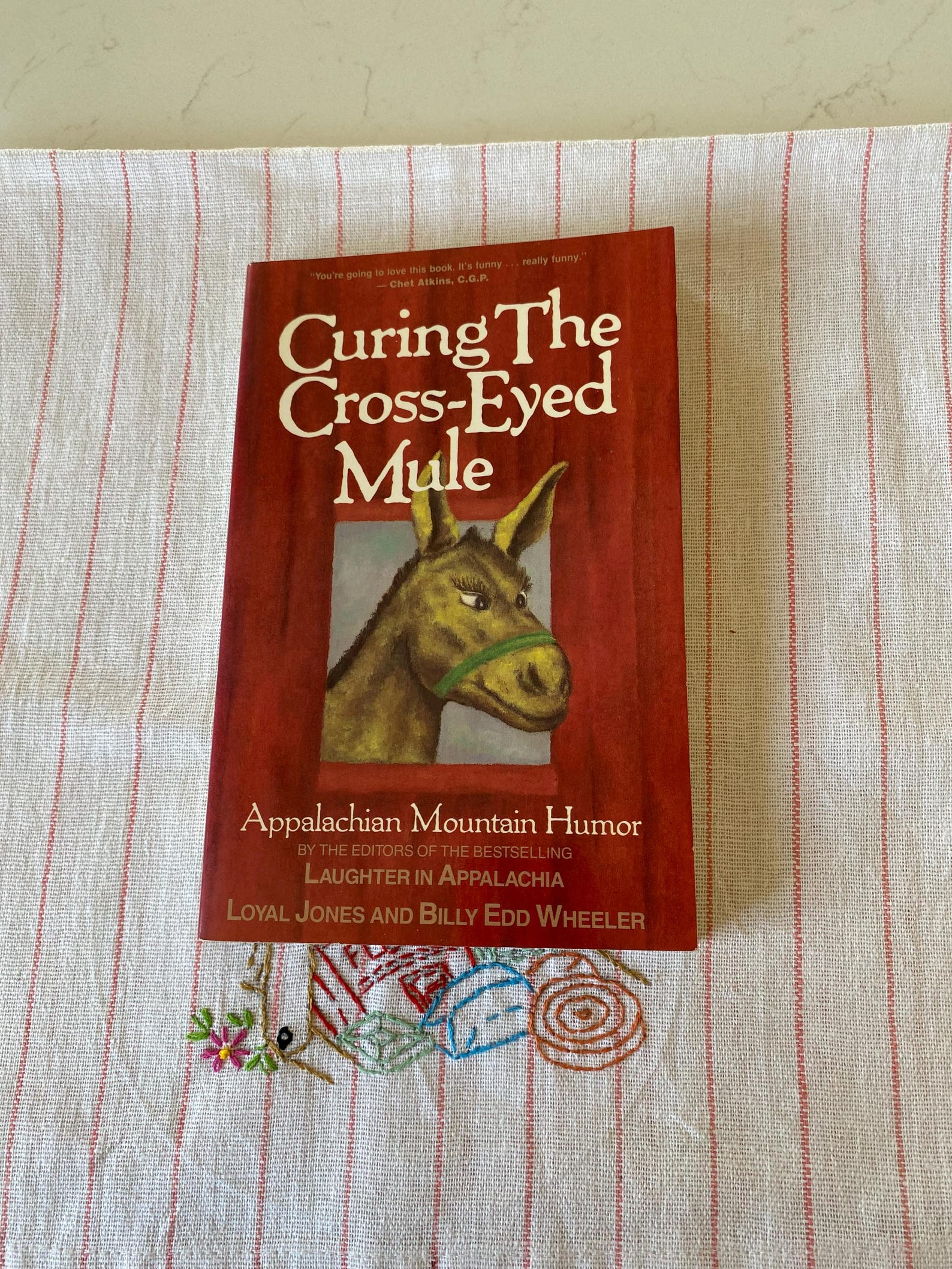 Curing the Cross-eyed Mule, Appalachian Mtn Humor, by the Editors of ...
