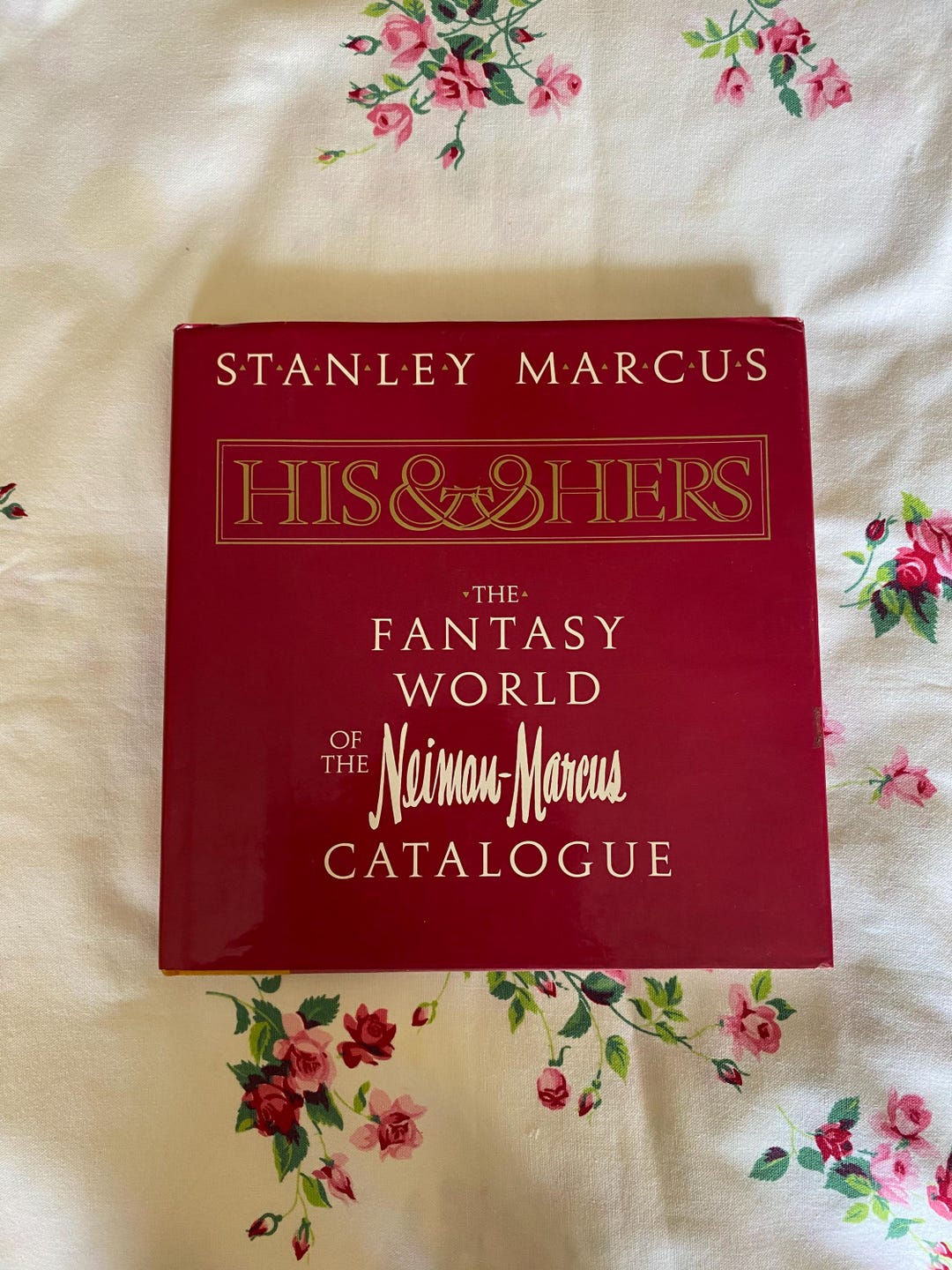 His & Hers, the Fantasy World of the Neiman-marcus Catalogue, by ...