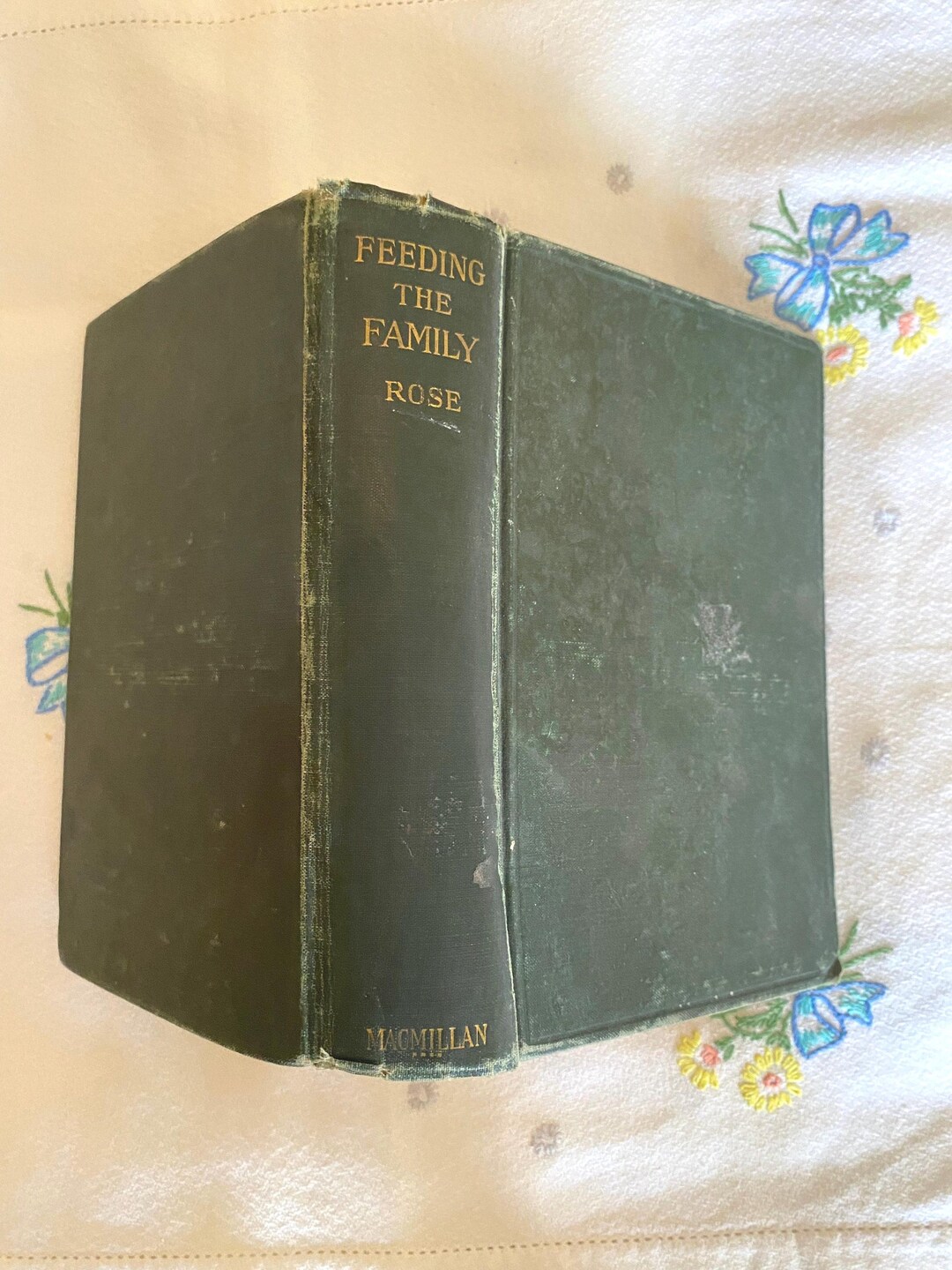 Feeding the Family, by Mary Swartz Rose, PHD: Antique Book, Feeding the ...