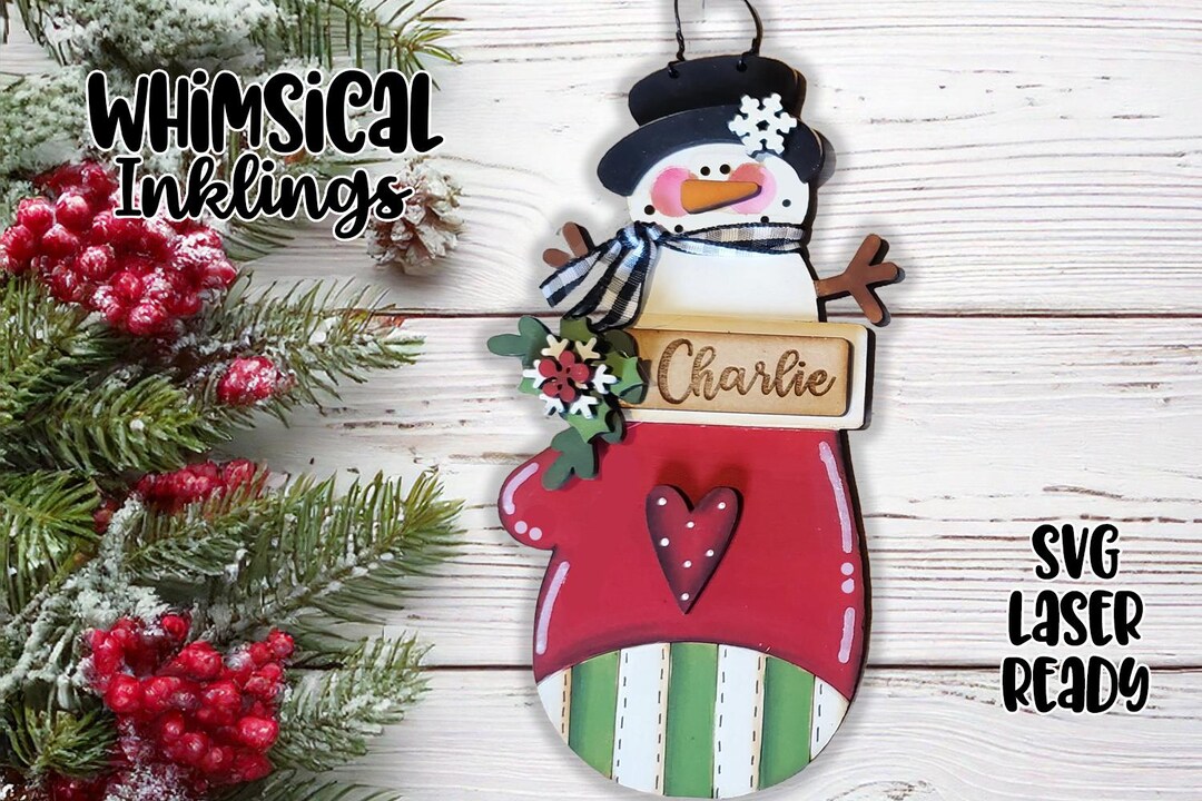 Holly Mitten Snowman Ornament SVG| Laser Cut Snowman | Glow Forge ...