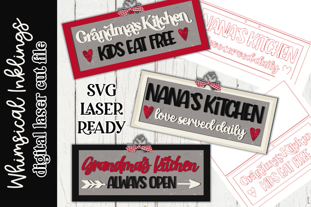 Grandmas Kitchen Signs SVG| Kitchen SVG| Laser Cut Kitchen Sign| Glow ...
