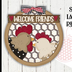 Welcome Friends Chicken Wire Sign SVG| Chicken SVG| Laser Cut Chicken ...