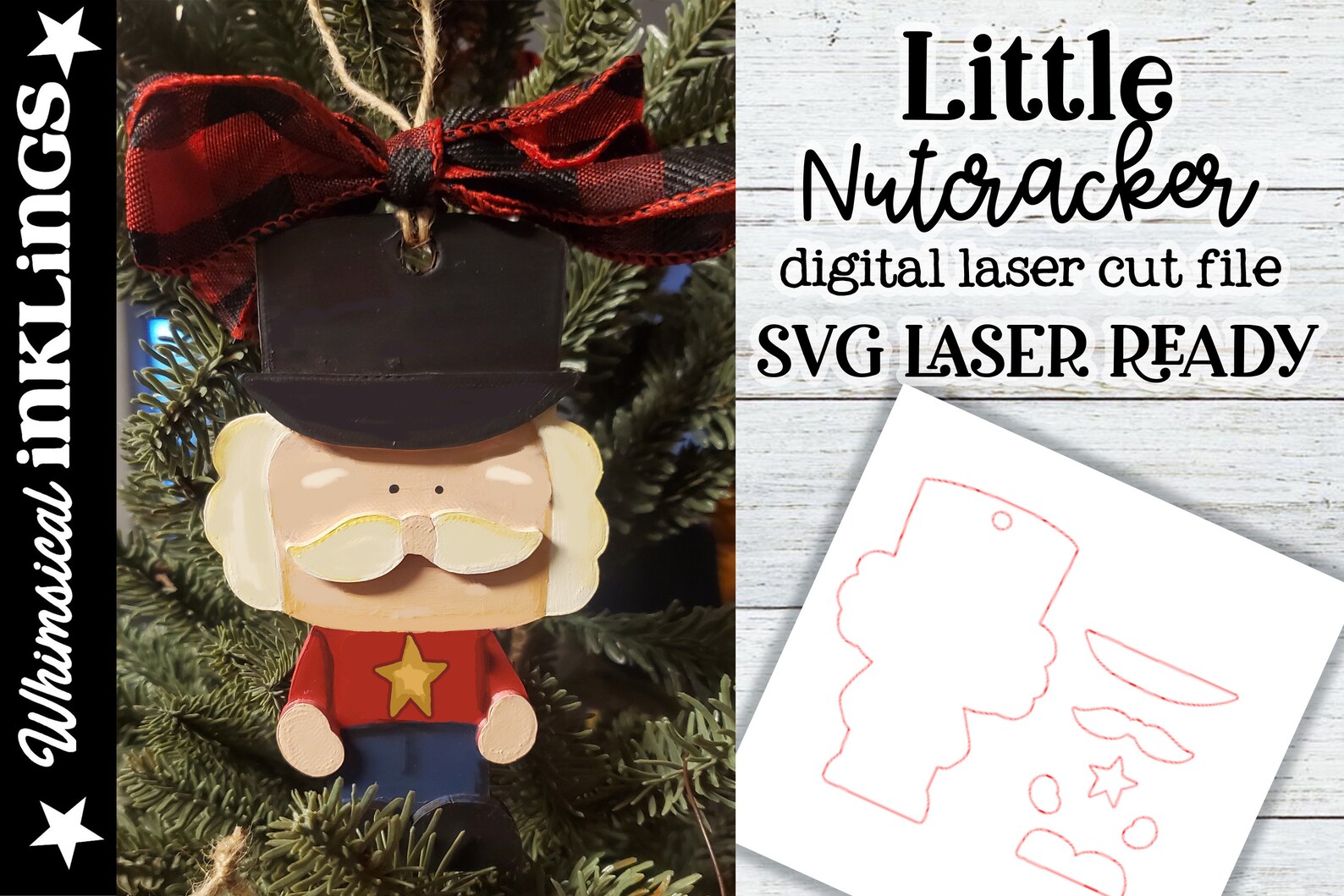 Little Nutcracker SVG| Laser Cut Nutcracker Ornament| Glowforge ...