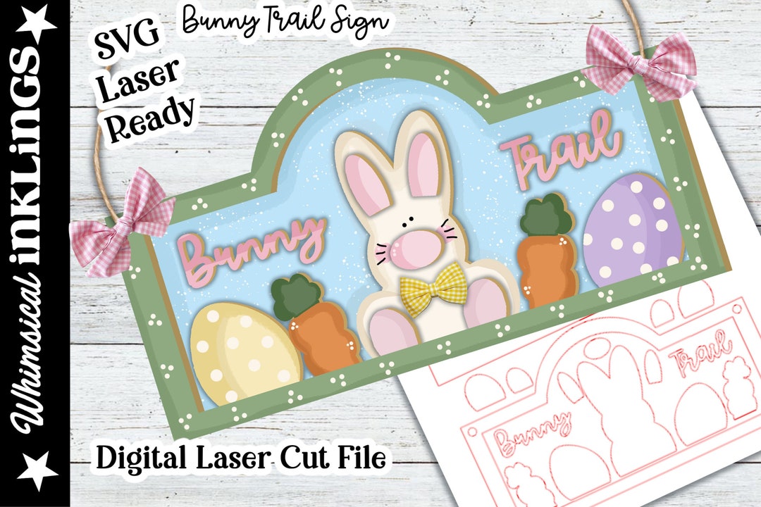 Bunny Trail-easter Sign SVG |laser Ready Easter Sign| Glow Forge Easter ...