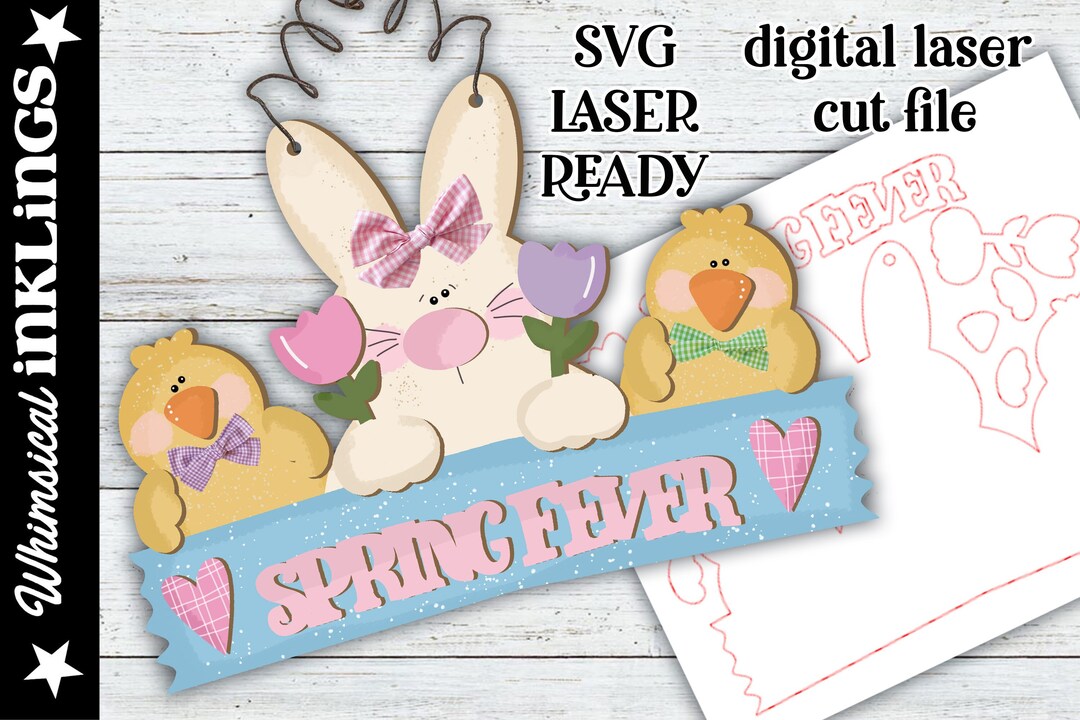 Spring Fever SVG |laser Ready Easter Sign| Glow Forge Easter| Spring ...