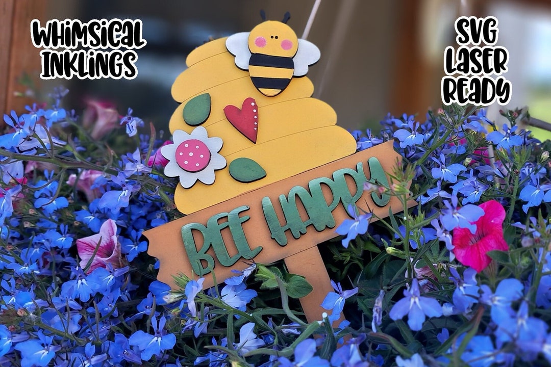 Bee Happy Plant Poke SVG |laser Ready Spring Plant Pokes| Glow Forge ...