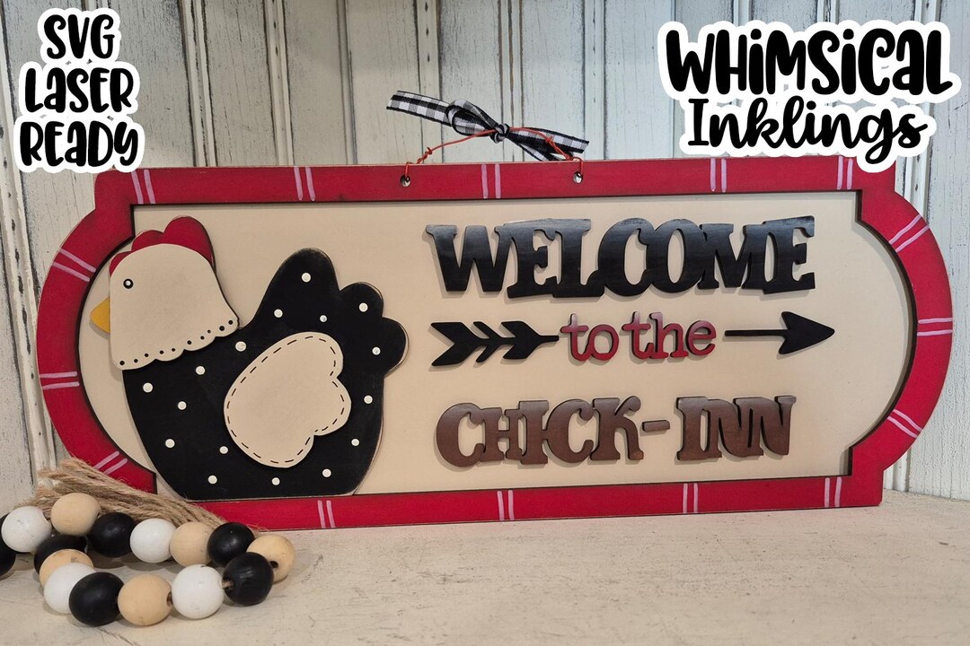 Welcome to the Chick-inn SVG| Chicken SVG| Laser Cut Chicken| Glow ...