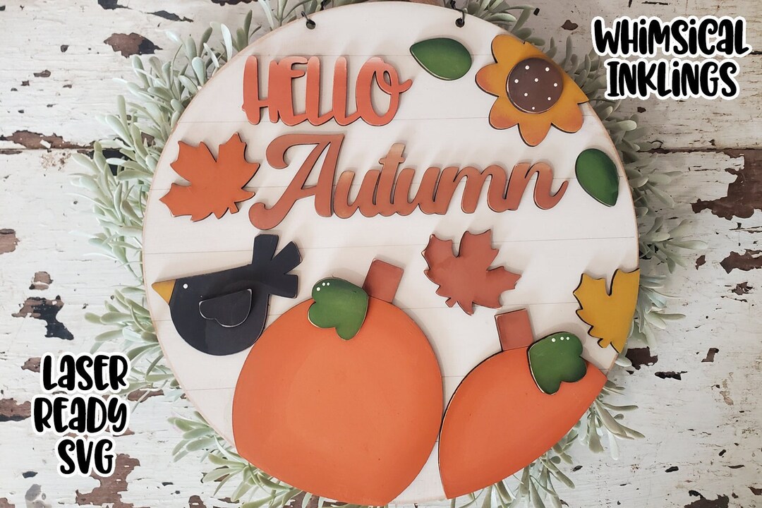 Hello Autumn Round Sign SVG| Harvest Sign SVG| Laser Cut Fall| Glow ...