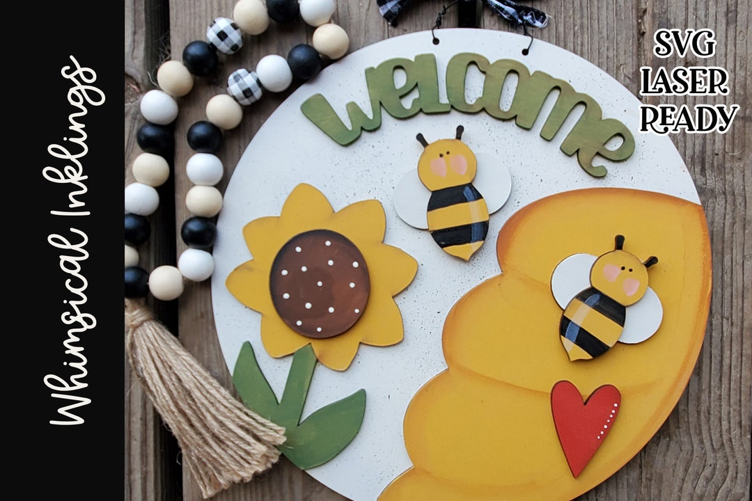 Bee Welcome Sign SVG |laser Ready Spring Sign| Glow Forge Spring| Bee ...