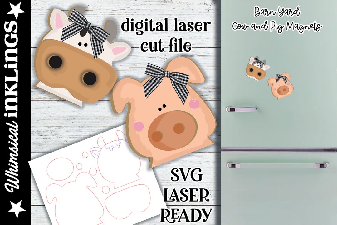 Barn Yard Cow and Pig Magnets SVG| Cow SVG| Laser Cut Pig| Glow Forge ...
