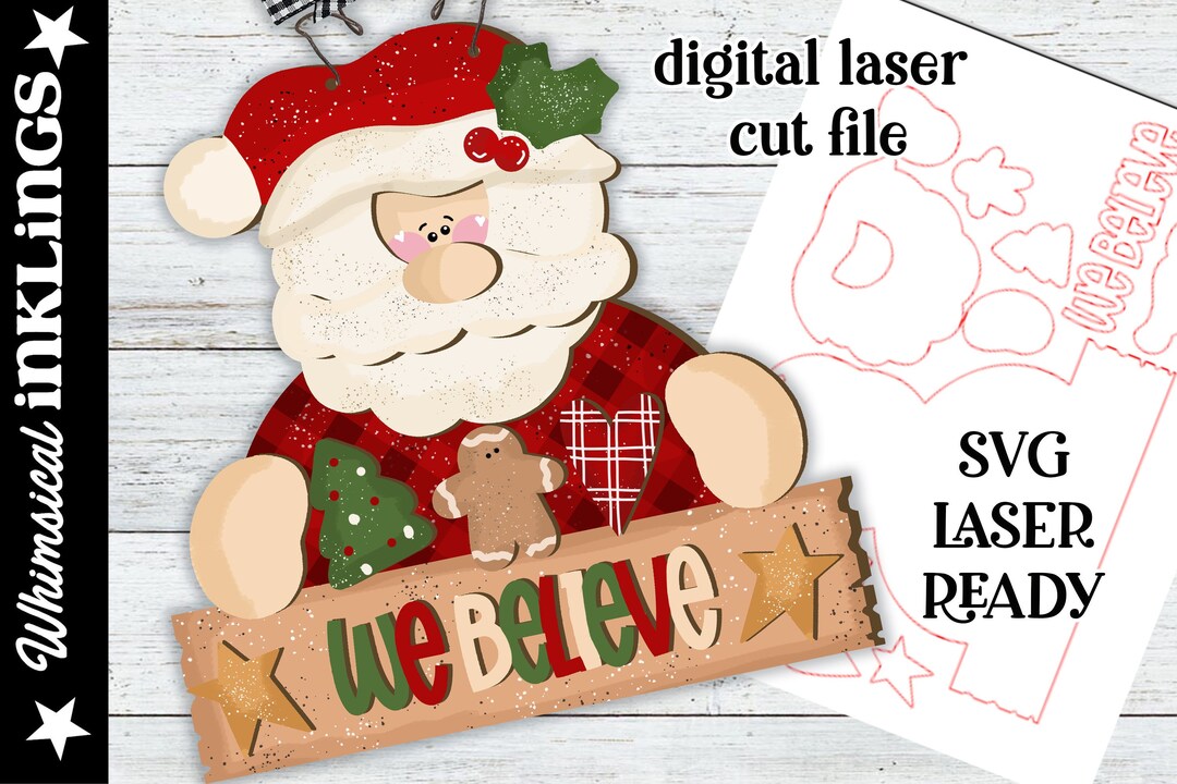 We Believe Santa Sign SVG| Santa Claus SVG| Laser Cut Santa Ornament ...