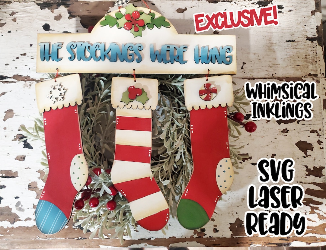 The Stockings Were Hung Sign SVG| Christmas SVG| Laser Cut Christmas ...