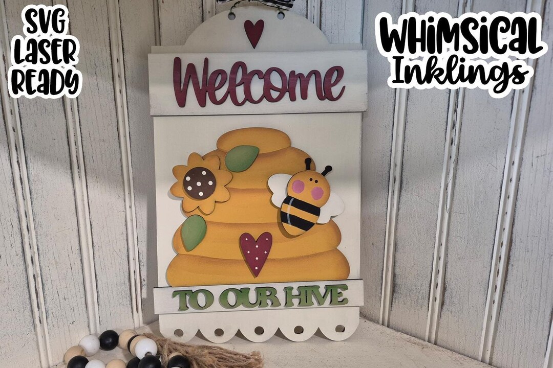 Welcome to Our Hive Sign Board SVG |laser Ready Spring Sign| Glow Forge ...