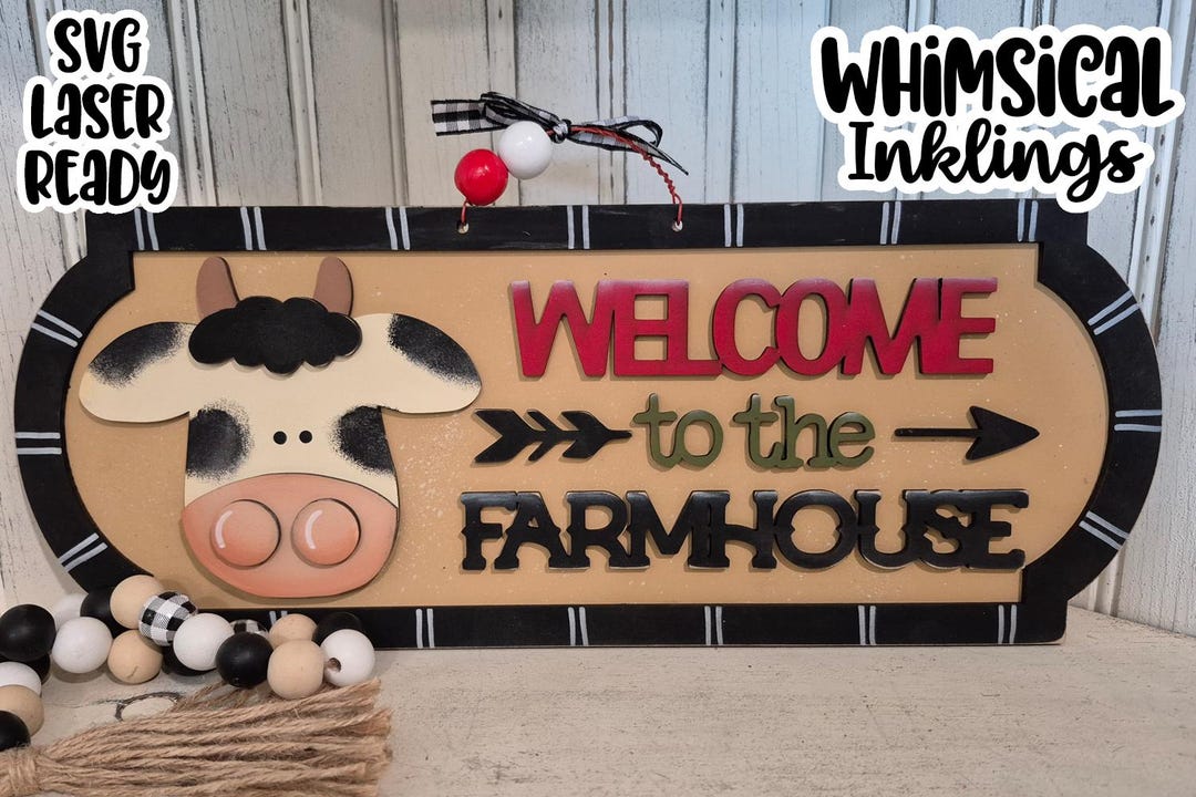 Welcome to the Farmhouse Cow Sign SVG| Cow Sign SVG| Laser Cut Cow ...