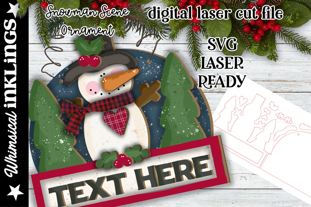 Snowman Scene SVG| Laser Cut Snowman Ornament| Glowforge|peronalized ...