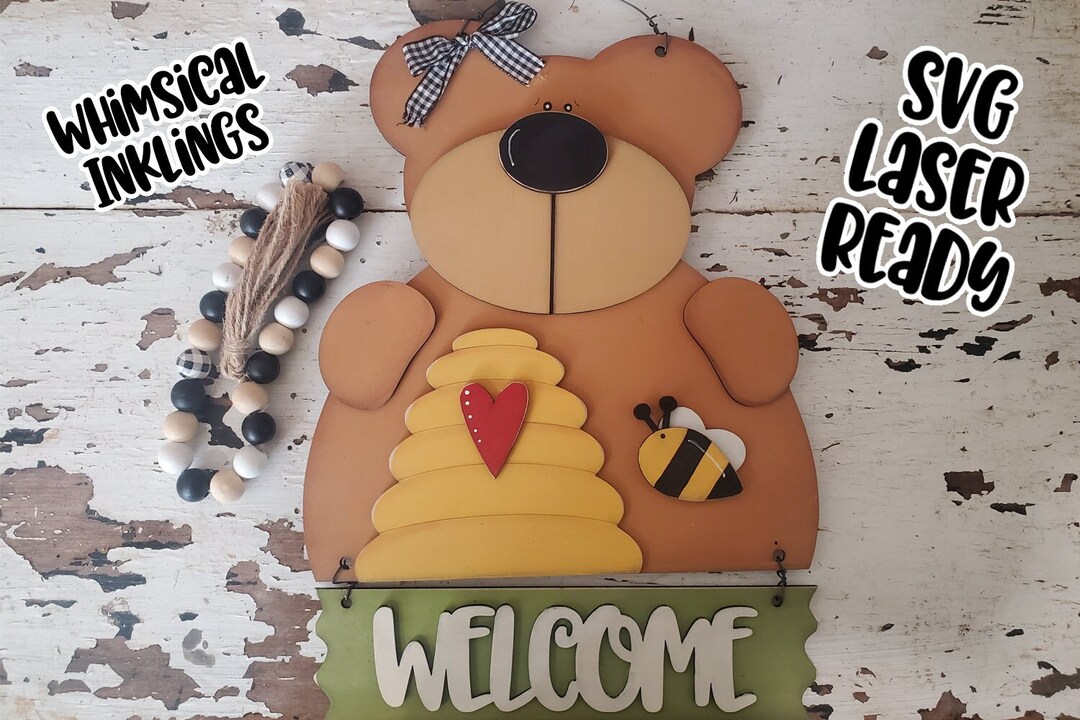 Bee Bear Welcome Sign SVG |laser Ready Spring Sign| Glow Forge Summer ...