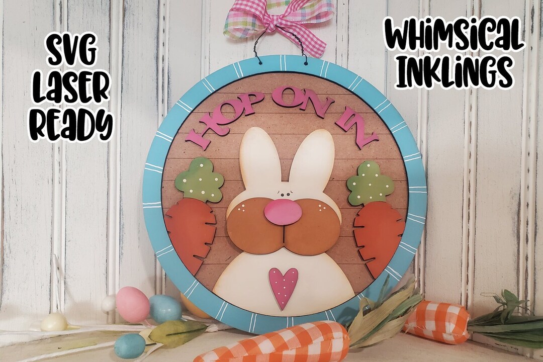Hop on In- Round Easter Sign SVG |laser Ready Easter Sign| Glow Forge ...