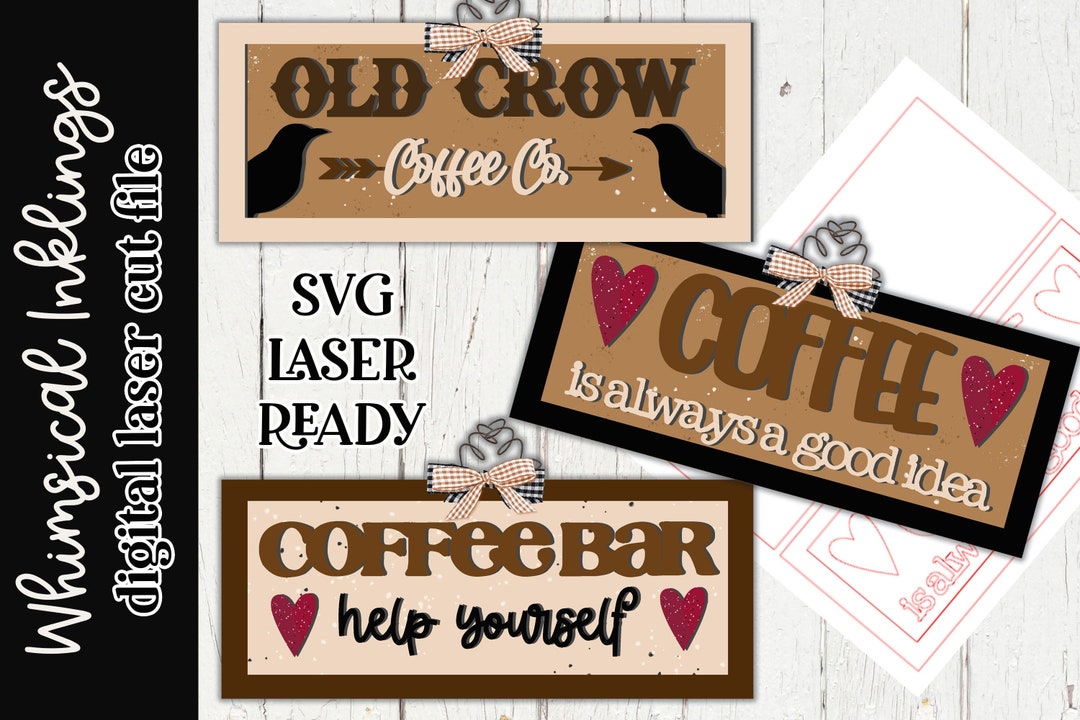 Coffee Signs SVG| Coffee SVG| Laser Cut Coffee Sign| Glow Forge|coffee ...