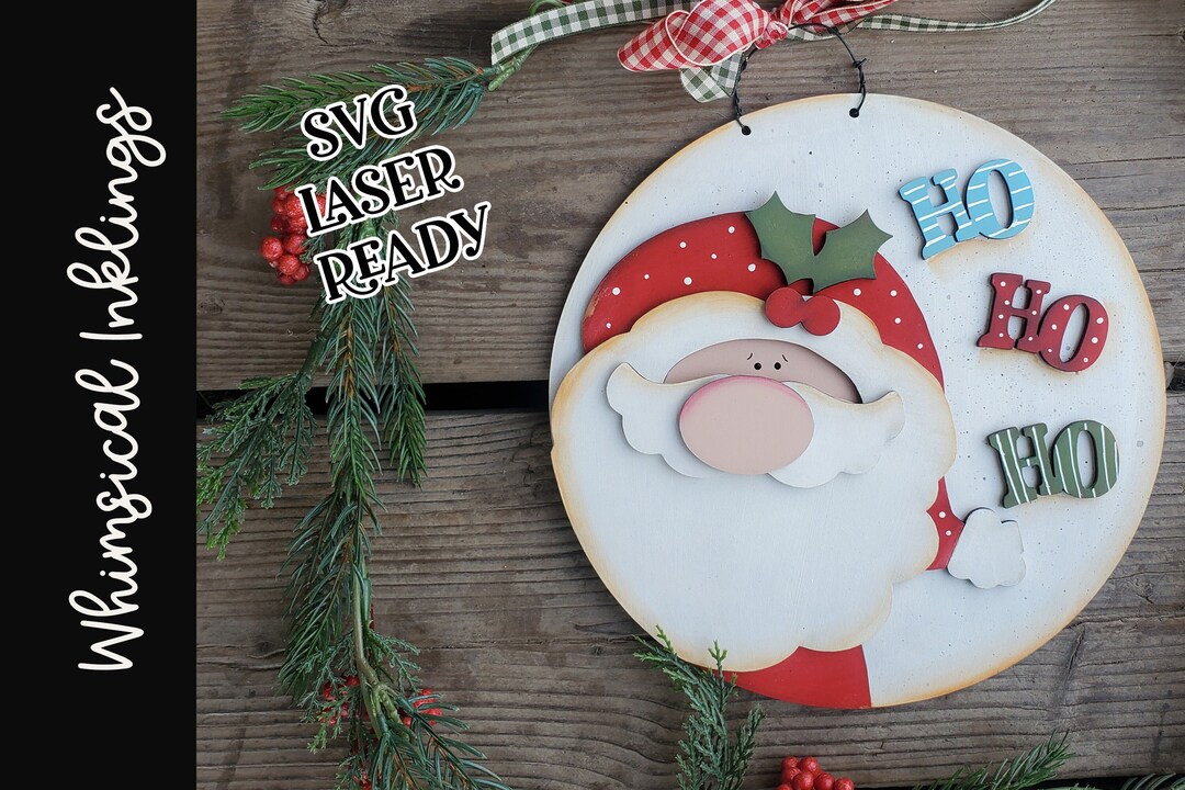 Ho Ho Ho Santa Round Sign SVG| Christmas SVG| Laser Cut Christmas Sign ...
