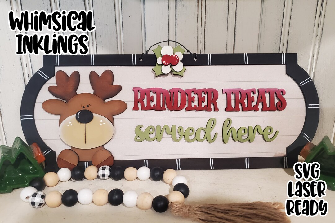 Reindeer Treats Served Here Sign SVG| Laser Cut Reindeer Ornament| Glow ...