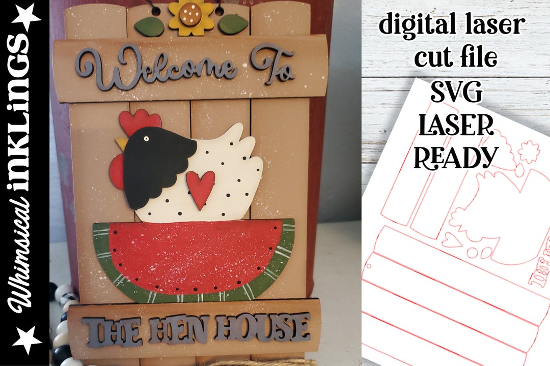 Hen House Sign -chicken SVG| Chicken SVG| Laser Cut Chicken| Glow Forge ...