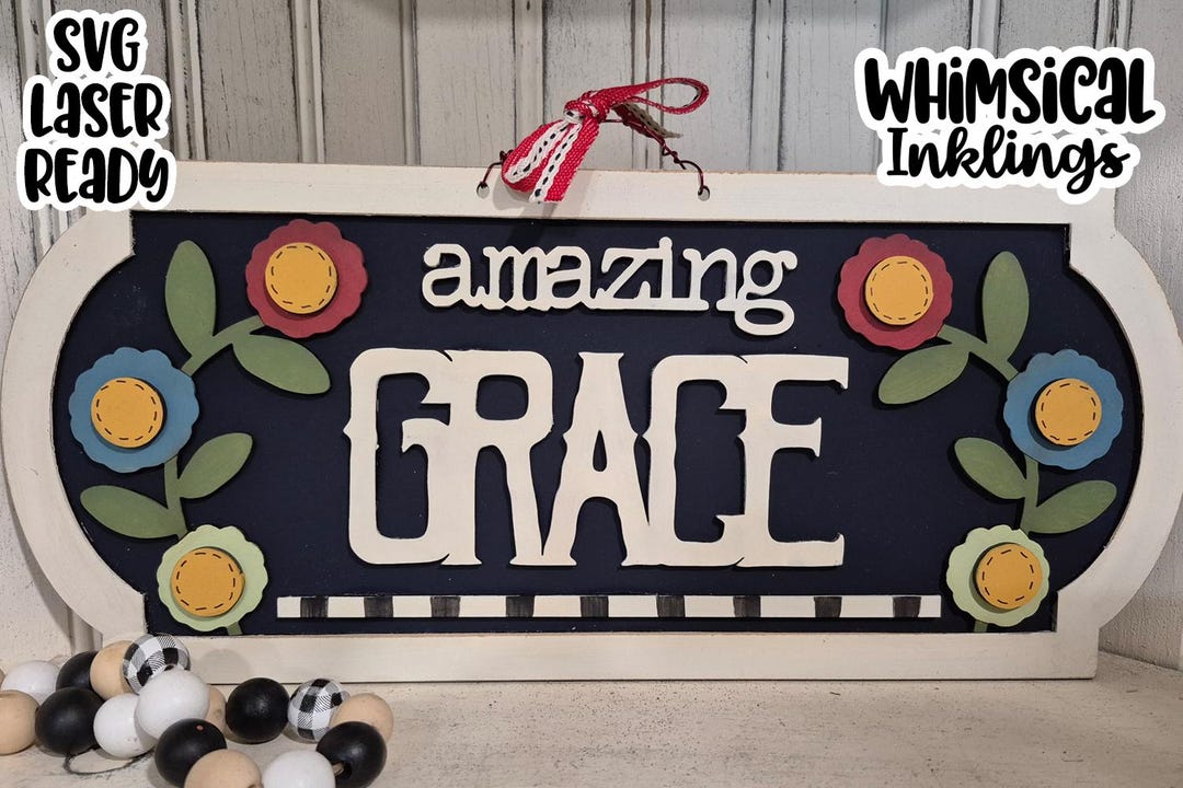 Amazing Grace Sign Laser SVG |laser Ready Prim Home| Glow Forge Folk ...