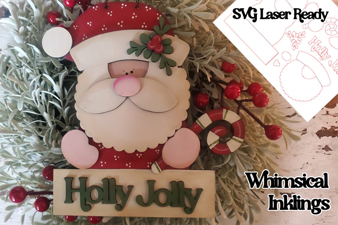 Holly Jolly Santa Sign| Santa Claus SVG| Laser Cut Santa Ornament| Glow ...