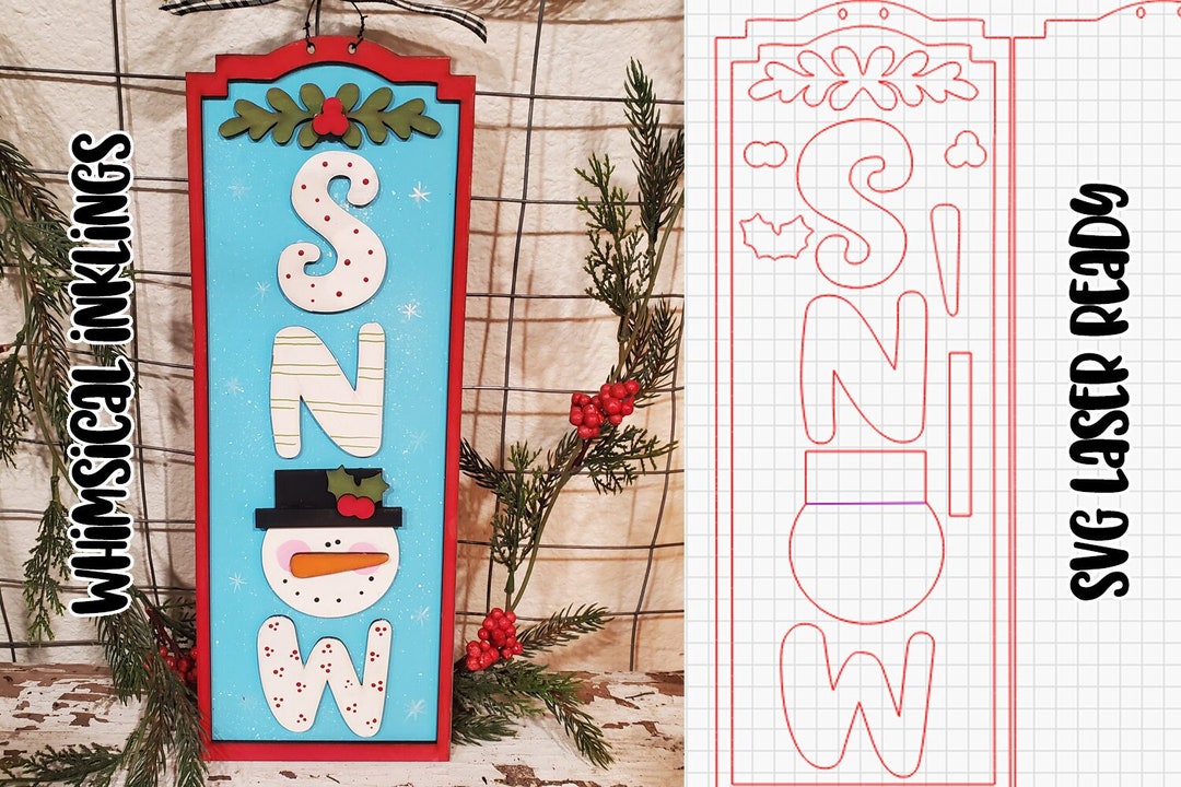 Snow Sign SVG| Laser Cut Snowman Sign| Glow Forge| Snowman SVG ...