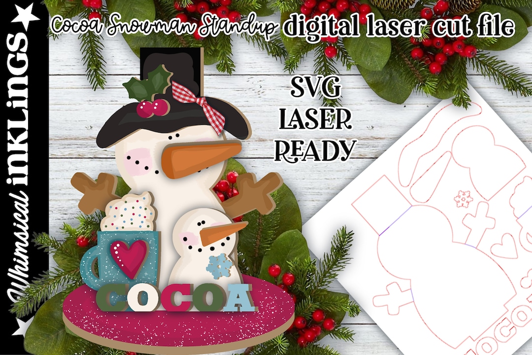 Cocoa Snowman Standup SVG| Laser Cut Snowman Ornament| Glow Forge ...