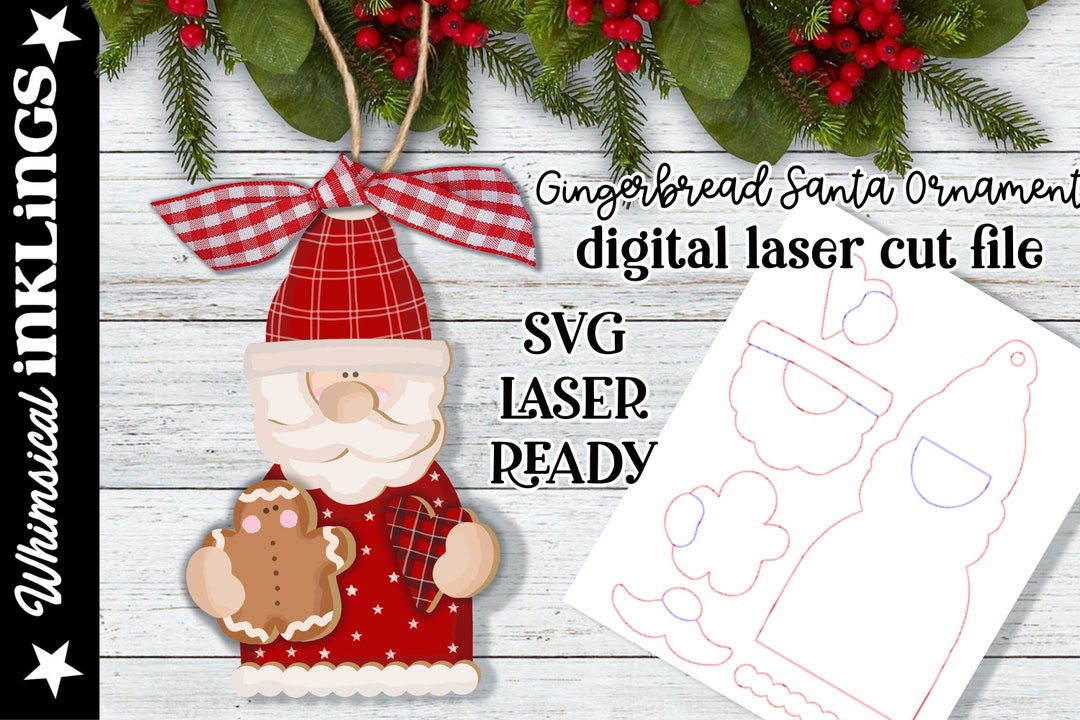 Gingerbread Santa| Santa Claus SVG| Laser Cut Santa Ornament| Glow ...