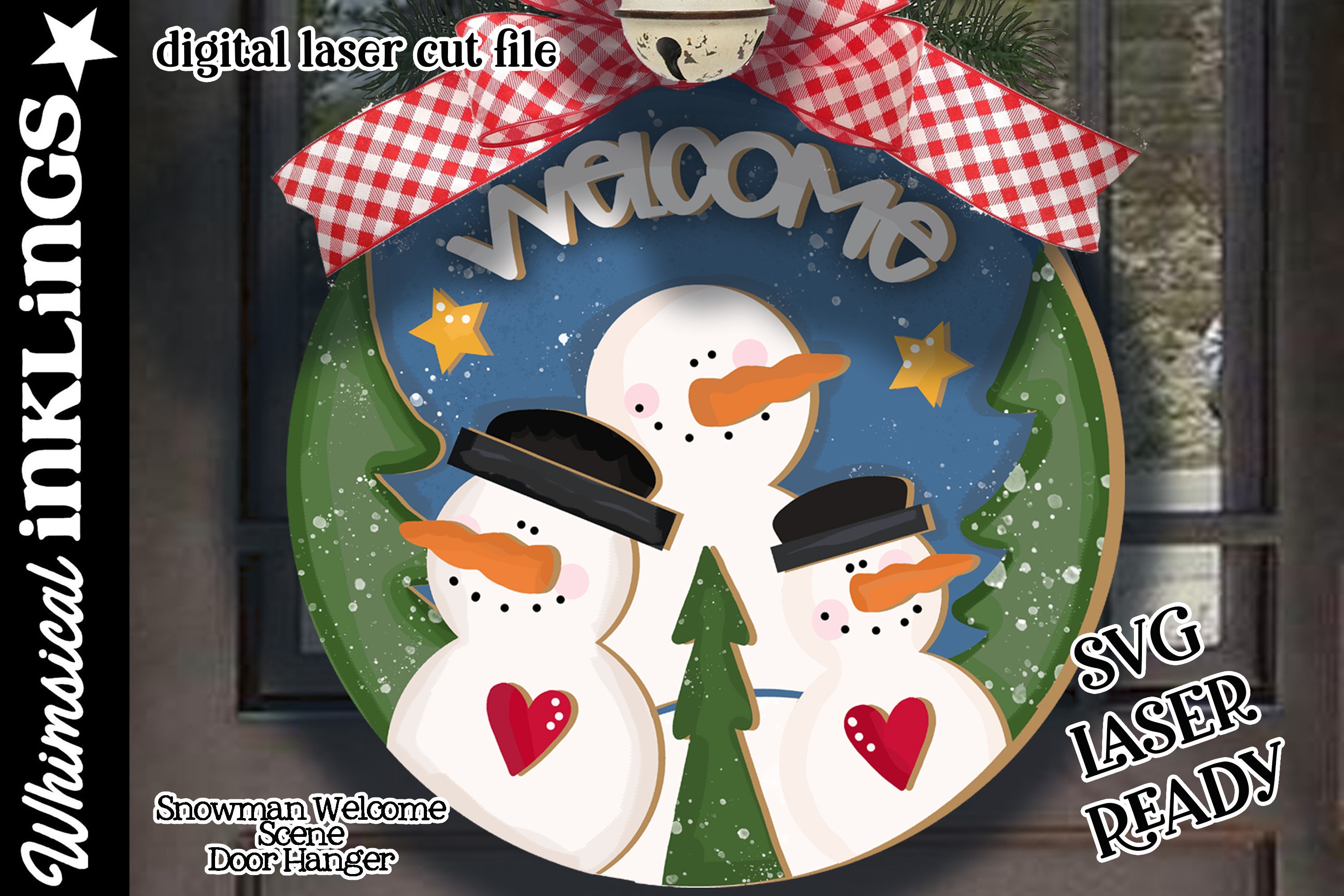Snowman Welcome Scene Door Hanger Laser SVG |laser Ready Snowman Sign ...