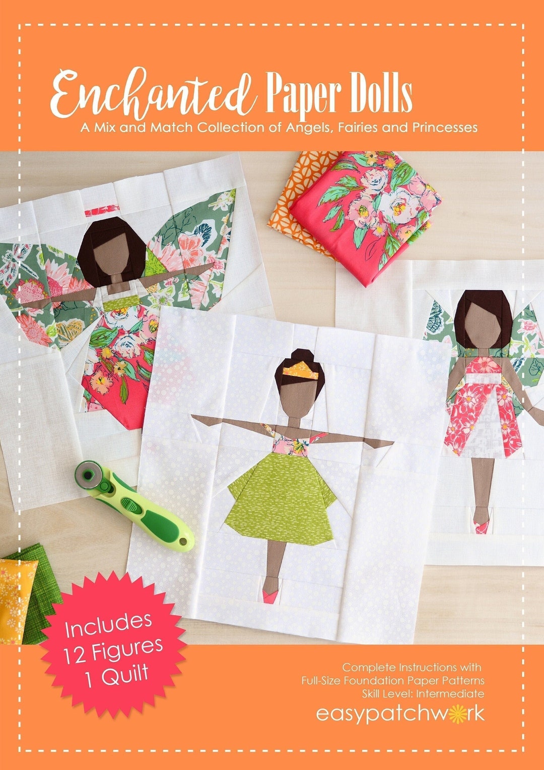 Enchanted Paper Dolls Quilt Pattern Book A Mix and Match Collection of ...
