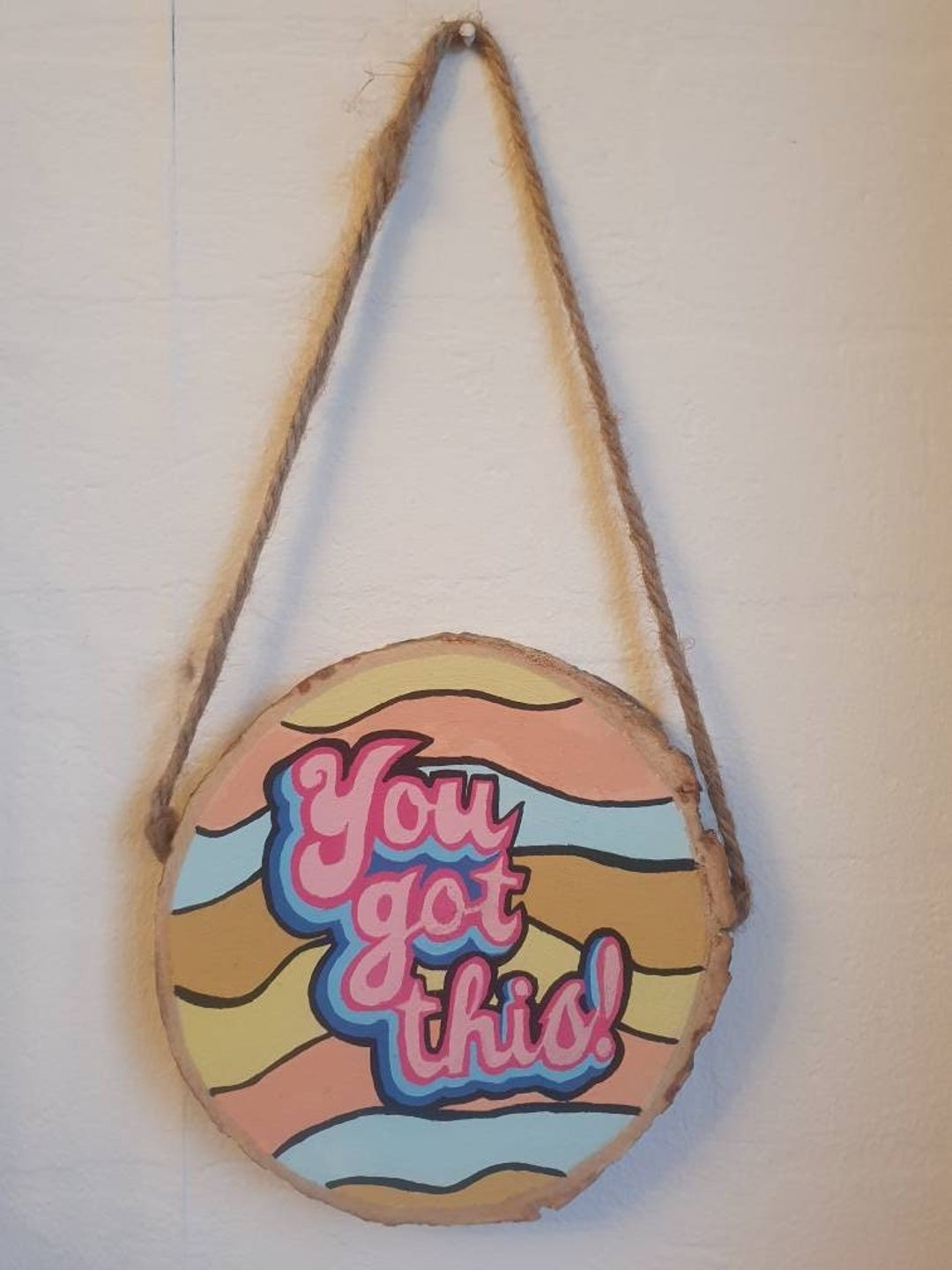 You Got This Hand Painted Wooden Sign - Etsy UK