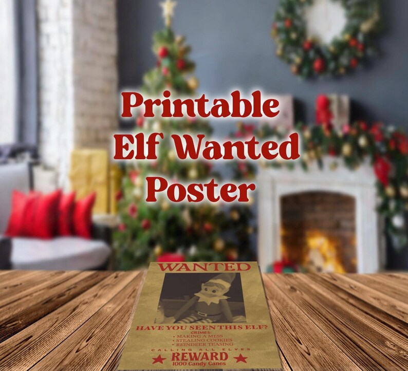 Christmas Elf Wanted Poster Printable Prop Mini Elf Naughty Elves ...
