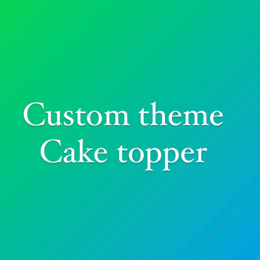 Custom Theme Birthday Cake Topper - Etsy