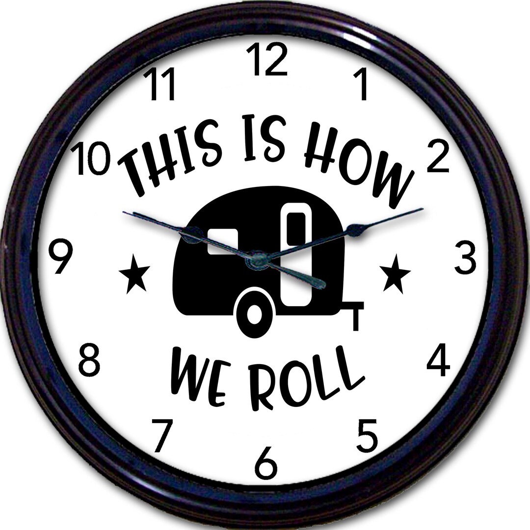 Retro Camper Clock: "this is How We Roll" - 10" Diameter - Etsy