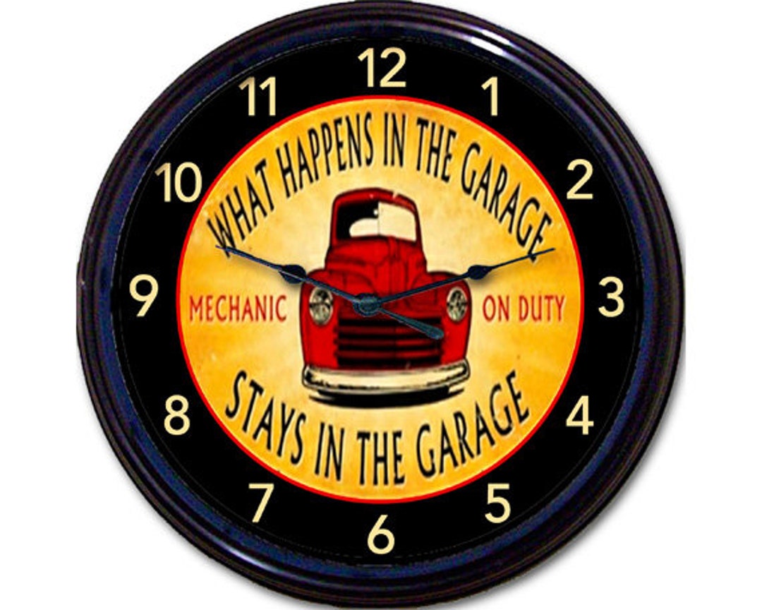 Garage Clock what Happens in the Garage, Stays in the Garage, Wall ...