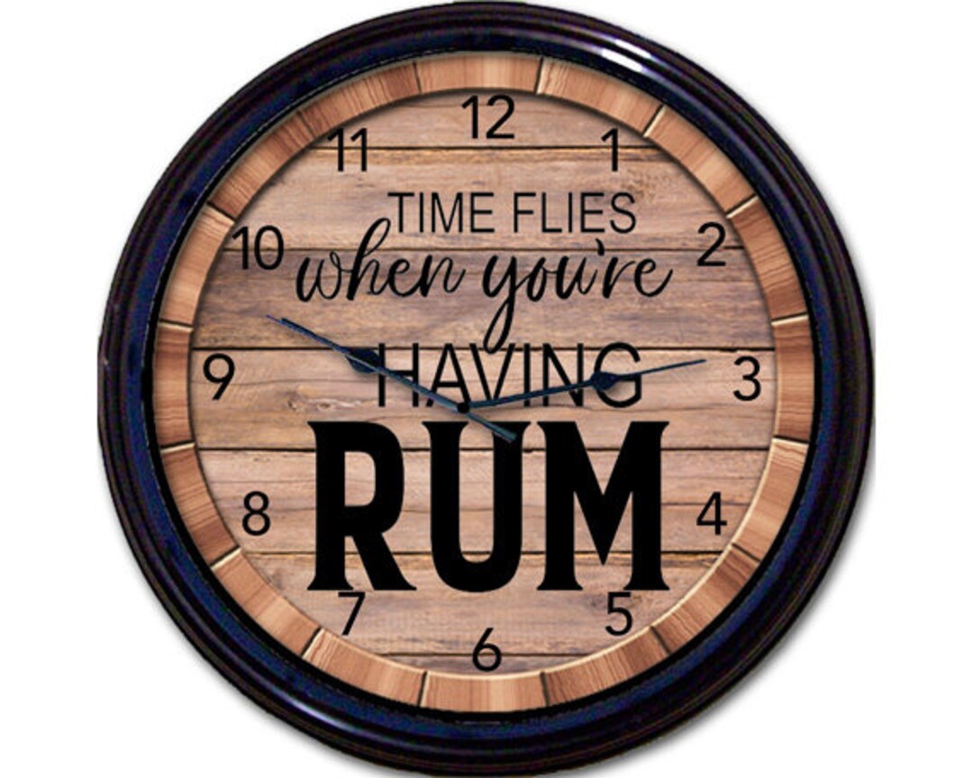 Rum Bar Clock Time Flies, Retro Clock Wall, Rum Lover Gift, Friends ...