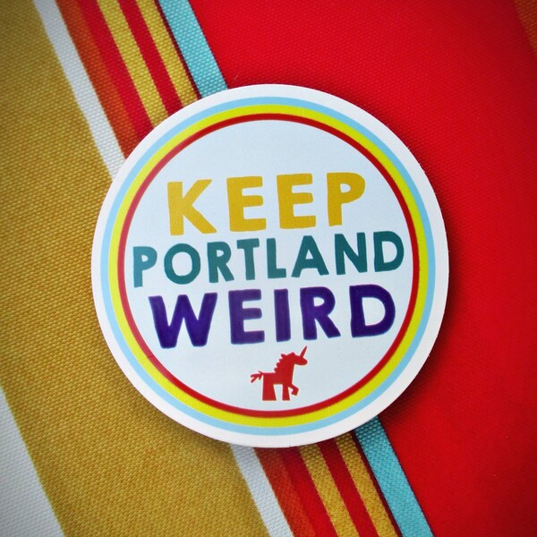 Keep Portland Weird - Etsy