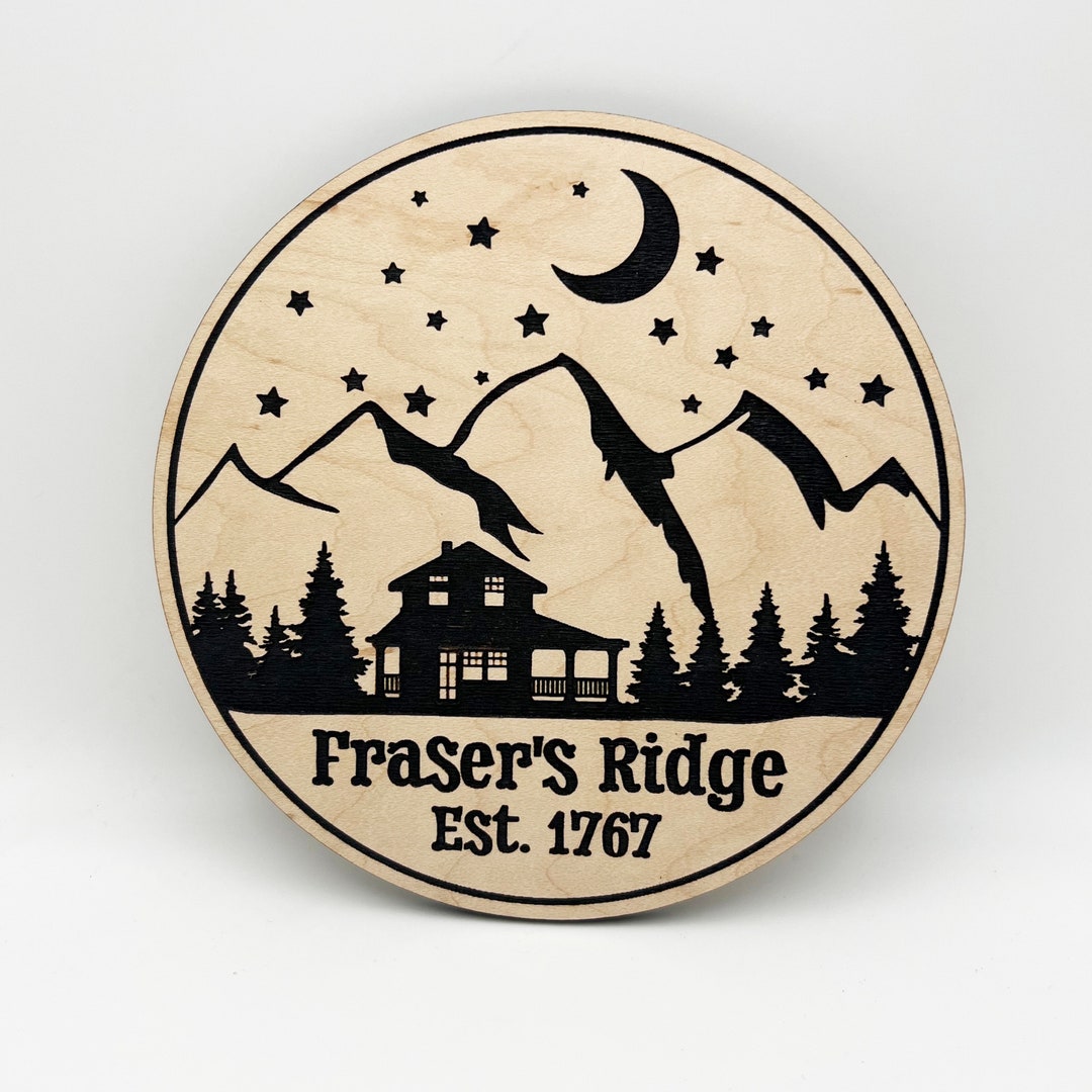 Outlander Sign/outlander Gift/fraser's Ridge/scotland/jamie Fraser ...